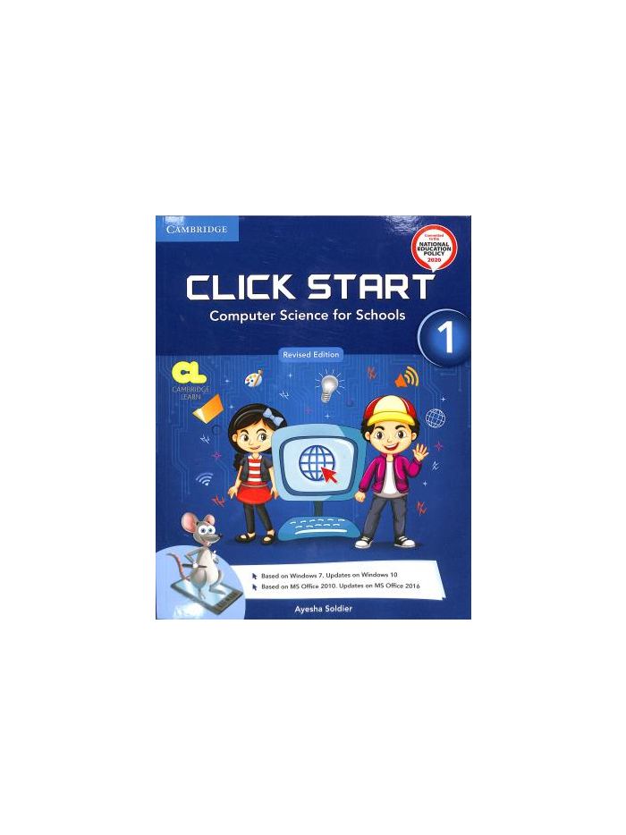 Click Start 1 -Computer Science For Schools - Revised Edition- NEP 2020