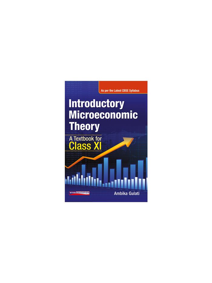 Introductory Microeconomic Theory Class XI