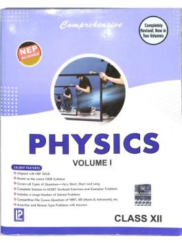 Comprehensive Physics Class 12 Volume 1 And 2 NEP 2020