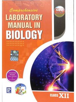 Comprehensive Laboratory Manual In Biology Class 12 NEP 2020 CBSE