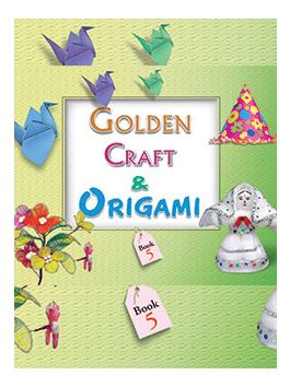 Golden Craft Cut And Paste Origami Part 5